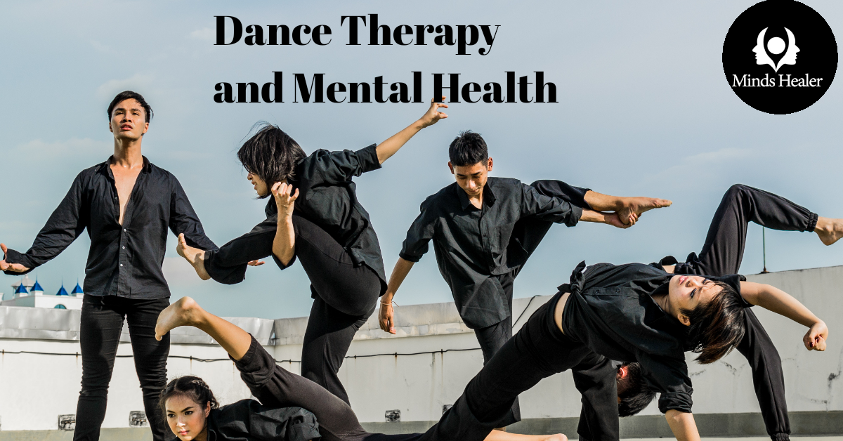 Dance Therapy and Mental Health - Minds Healer